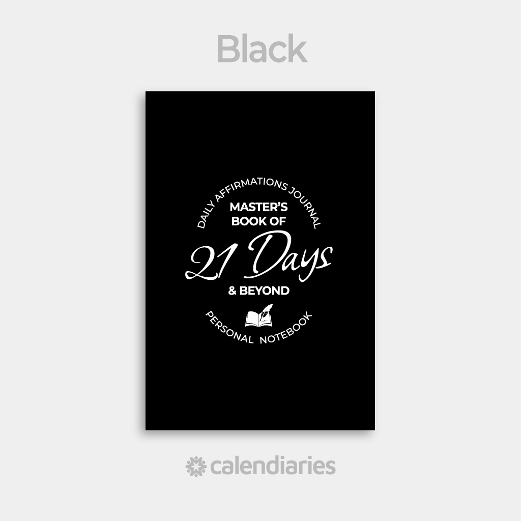 Daily Affirmations Journal: Master’s Book of 21 Days & Beyond – Black (K100) Notebook: Personal ...